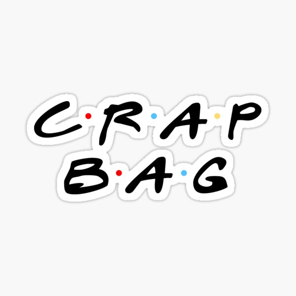 "Crap Bag" Sticker for Sale by federicopanelli | Redbubble