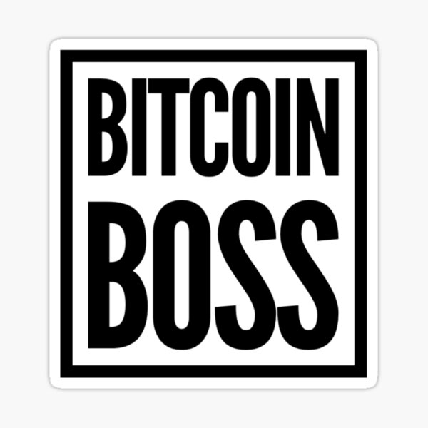 "Bitcoin Boss small" Sticker for Sale by Bouzdesigns | Redbubble