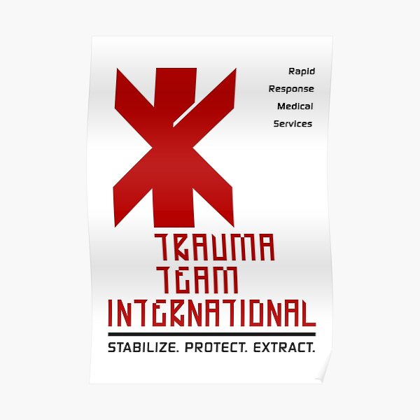 "Trauma Team International" Poster for Sale by fareast | Redbubble