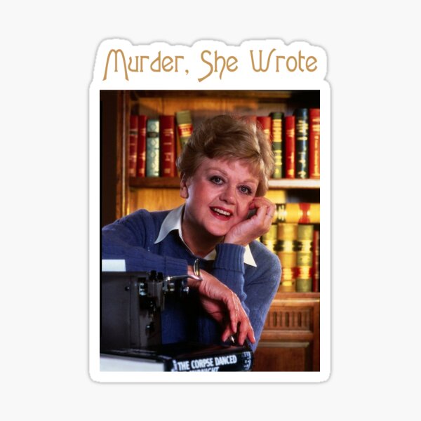 "Vintage Murder She Wrote Love Jessica Fletcher's Gifts" Sticker by ...