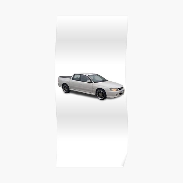 "Holden Commodore UTE" Poster by Nic2000 | Redbubble