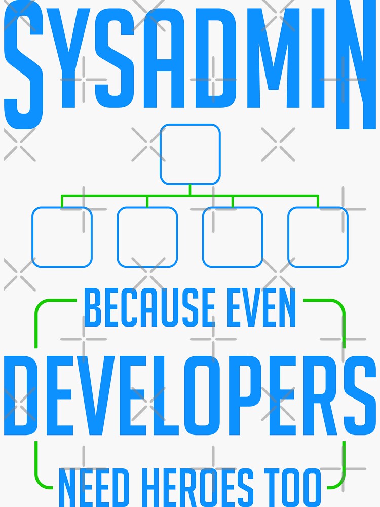 "Sysadmin Tech Support Developers Need Heroes Gift" Sticker by FY83 ...