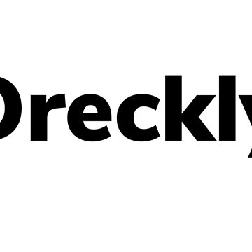"Dreckly" Sticker for Sale by BerylBez | Redbubble