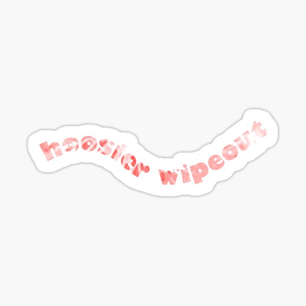 "Hoosier Wipeout" Sticker by sageosaurus | Redbubble