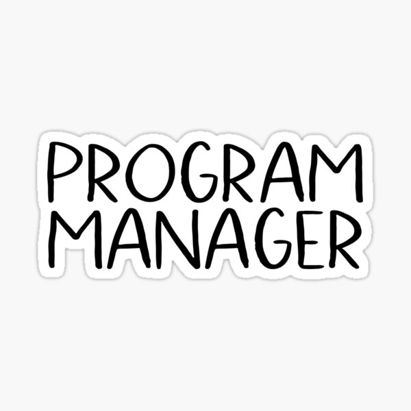 "Program Manager" Sticker for Sale by EvyStickersx | Redbubble