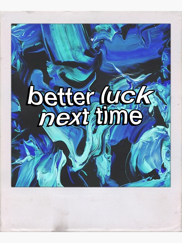 "Better Luck Next Time. Doja Cat" Sticker for Sale by creativedits ...