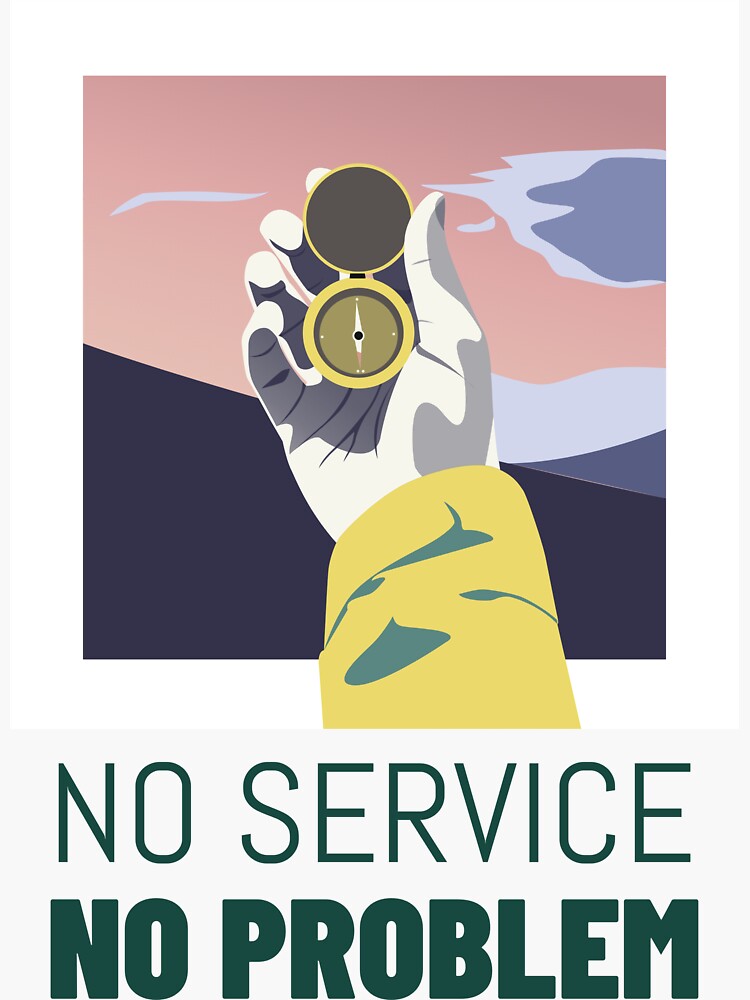 "No Service No Problem" Sticker for Sale by Kendrick11 | Redbubble