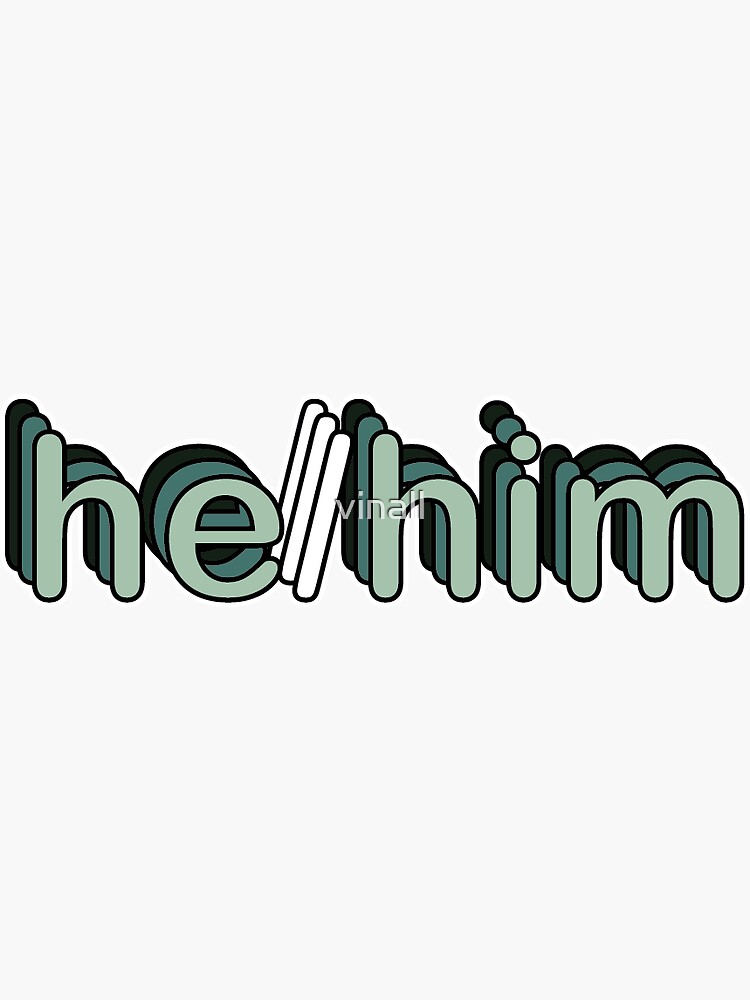 "He/Him" Sticker by vinall | Redbubble