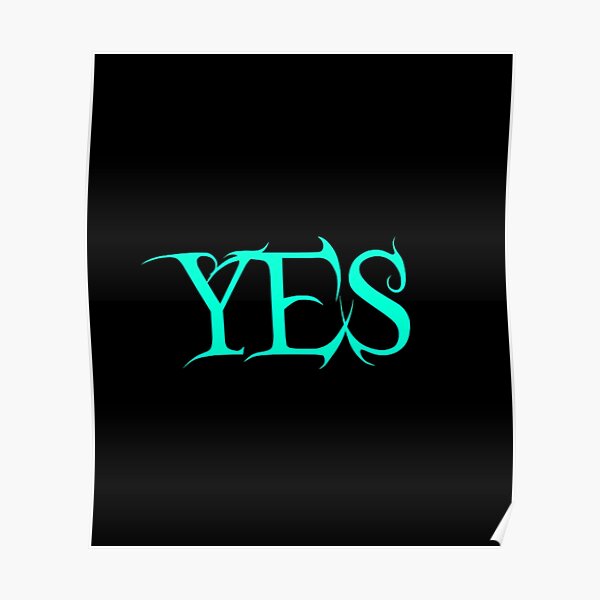" Yes Yes Yes" Poster for Sale by hicham69am | Redbubble