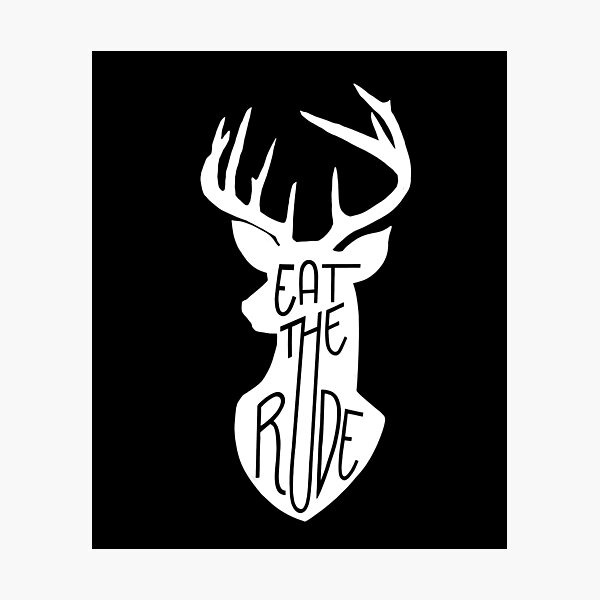 "Eat the Rude" Photographic Print by missfortune-art | Redbubble