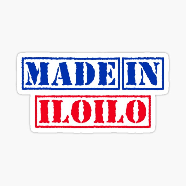 "Made in Iloilo Philippines" Sticker for Sale by desexperiencia | Redbubble