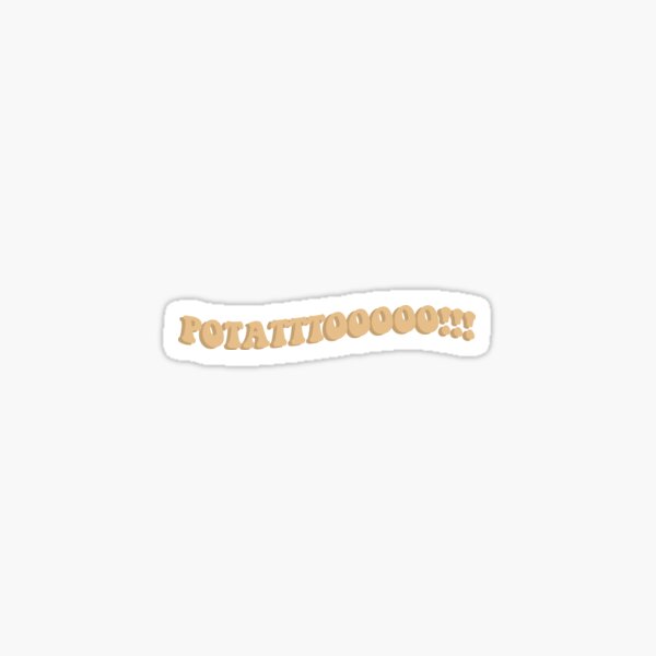 "potatoooo" Sticker for Sale by lilahhhhhh | Redbubble