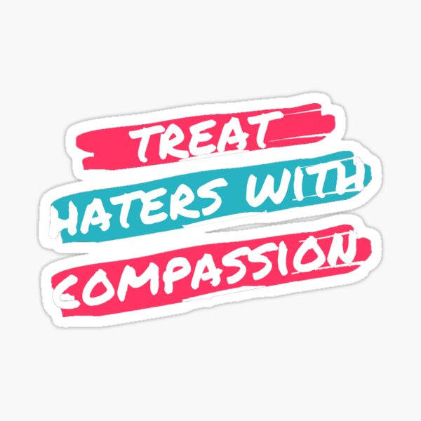 "TREAT HATERS!" Sticker by MerchByMaestro | Redbubble