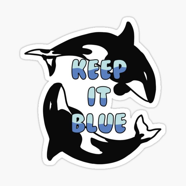 "Keep It Blue Orca Whale Sticker" Sticker for Sale by saylenesolution ...