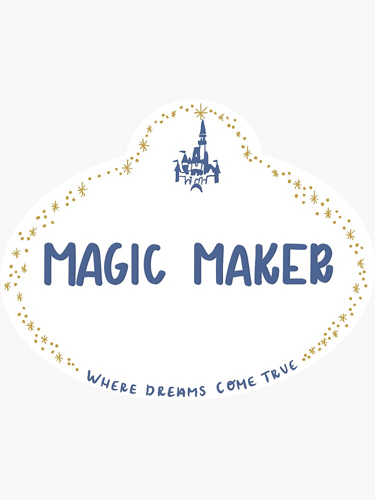"Magic Maker Nametag" Sticker for Sale by sawyerleighc | Redbubble