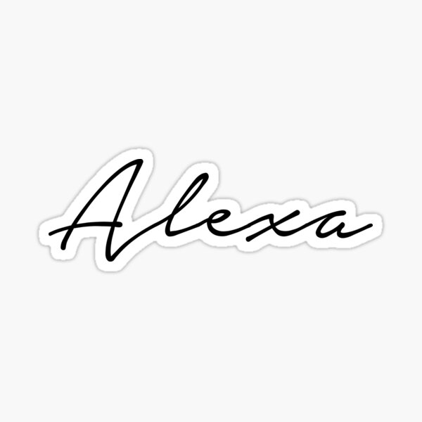 "Alexa Name Personalised Name Custom print " Sticker for Sale by ...