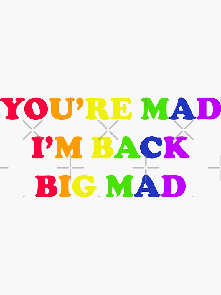 "6ix9ine You're mad I'm back Big mad" Sticker by JustCreativity | Redbubble