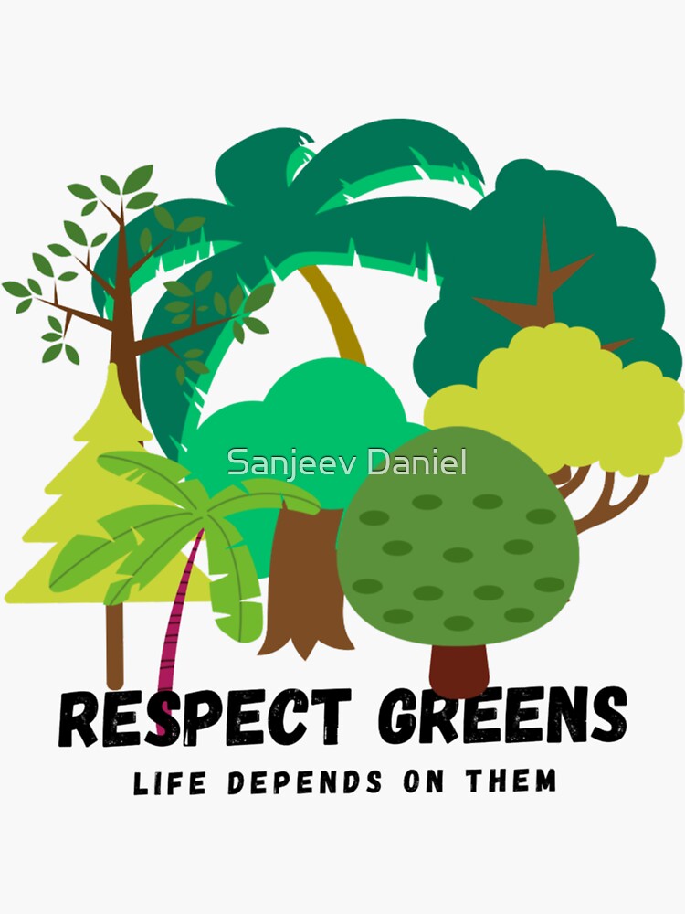 "Respect trees" Sticker for Sale by sanjeevdaniel | Redbubble