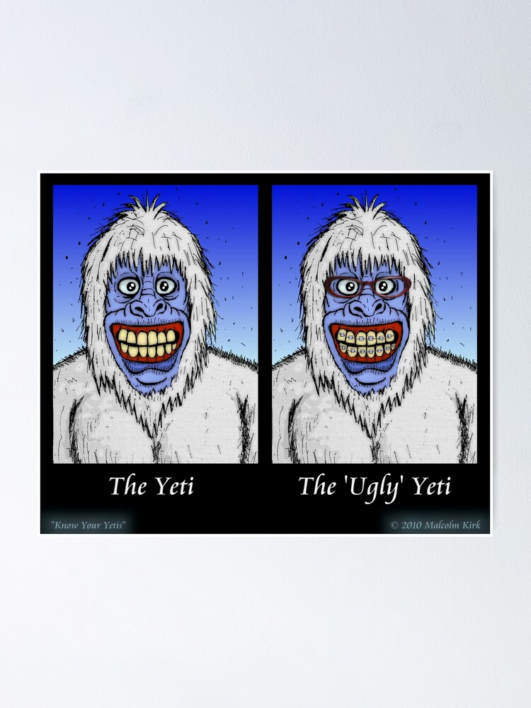 "Know Your Yetis" Poster by MalcolmKirk | Redbubble