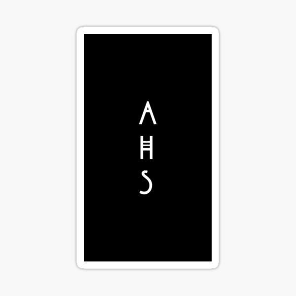 "AHS" Sticker for Sale by itsemmagracw | Redbubble