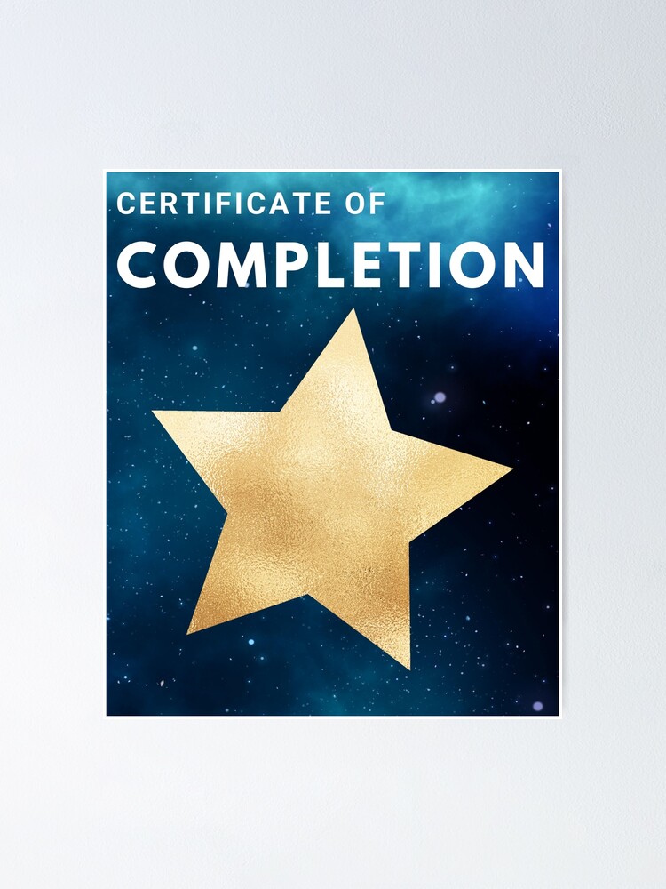 "Certificate of Completion" Poster for Sale by Bhavna111 | Redbubble