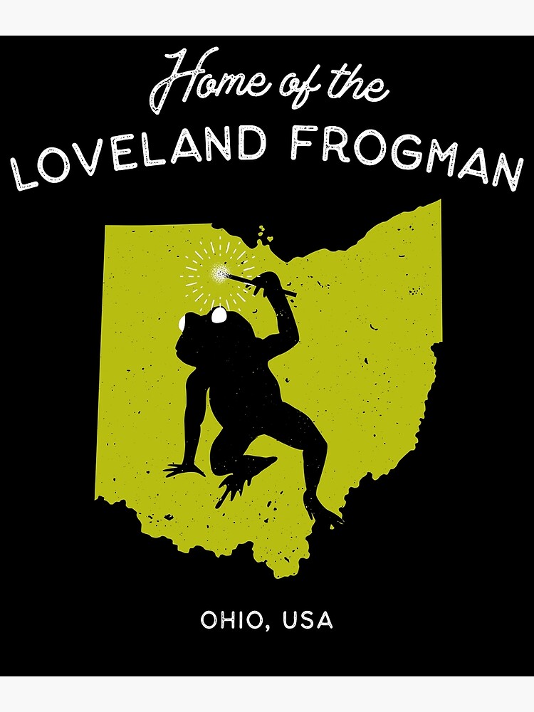 "Home of the Loveland Frogman | Home State Cryptids Collection" Poster for Sale by strangeology ...