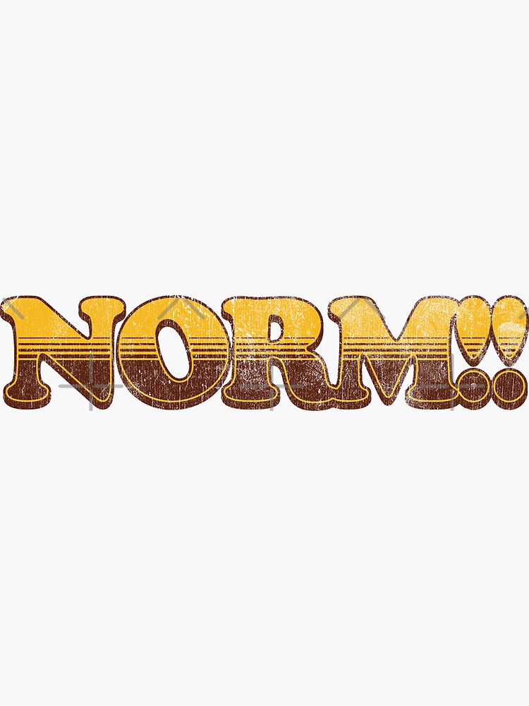 "Norm!!" Sticker for Sale by brianhillDESIGN | Redbubble