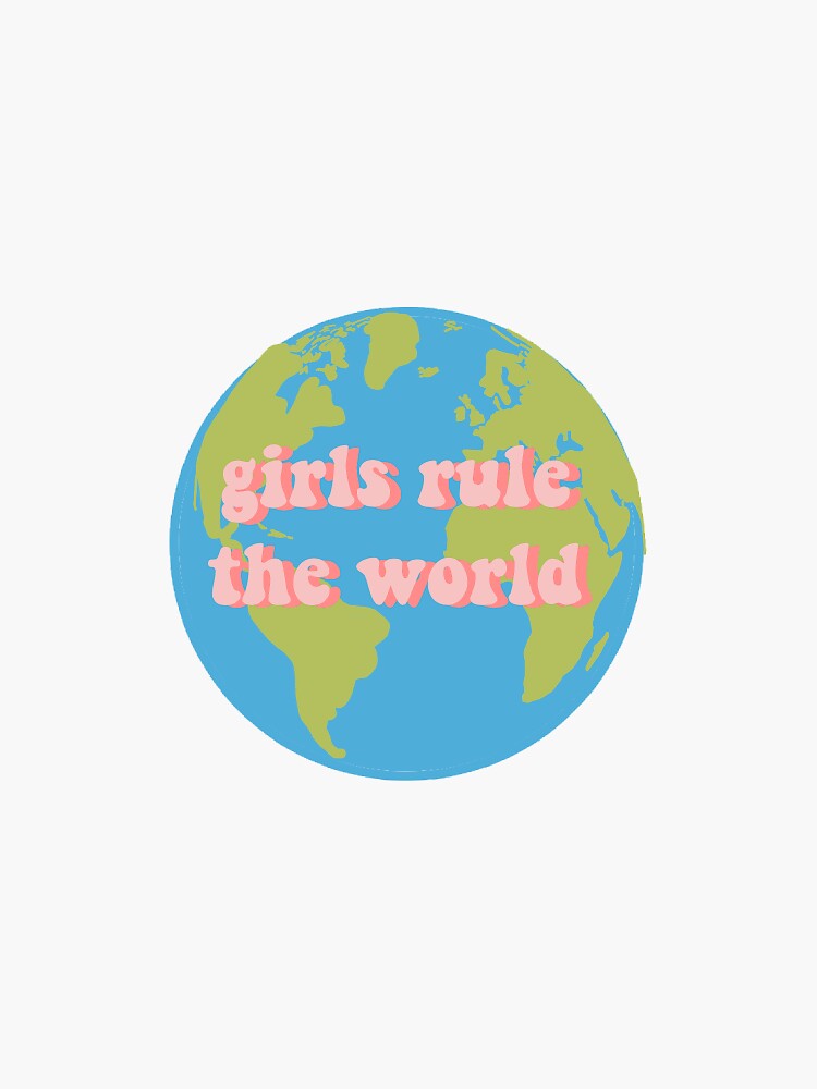 "girls rule the world sticker" Sticker by b-stickers1 | Redbubble