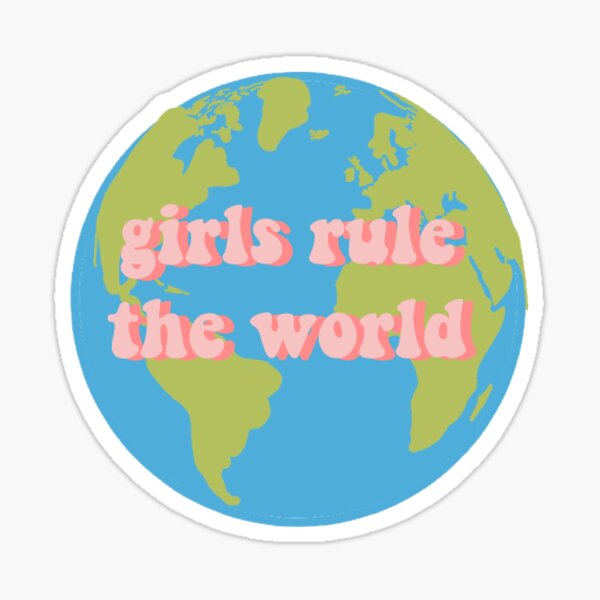 "girls rule the world sticker" Sticker by b-stickers1 | Redbubble