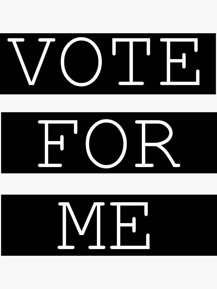 "Vote for me" Sticker for Sale by -LemonTee- | Redbubble
