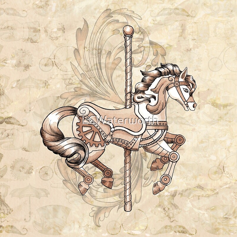 "Steampunk Carousel Horse" by LCWaterworth | Redbubble