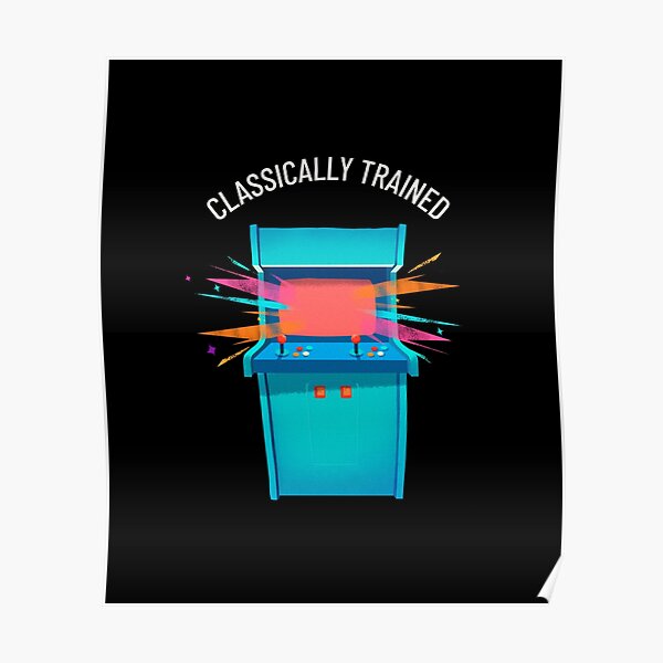 "Classically Trained" Poster for Sale by PranabMir | Redbubble