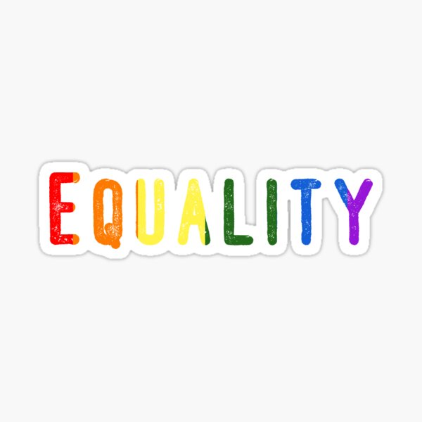 "Equality" Sticker for Sale by apb1025 | Redbubble