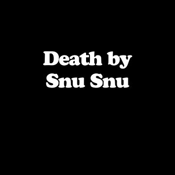 "Death by Snu Snu" Sticker by dsxclothing | Redbubble