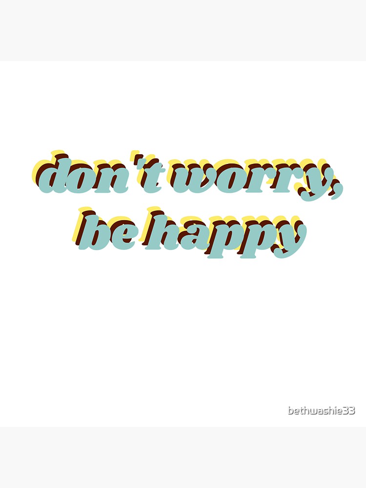 "Don't Worry, Be Happy Aesthetic Sticker :)" Sticker for Sale by ...