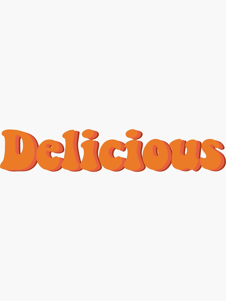 "Delicious" Sticker by Gaby--- | Redbubble