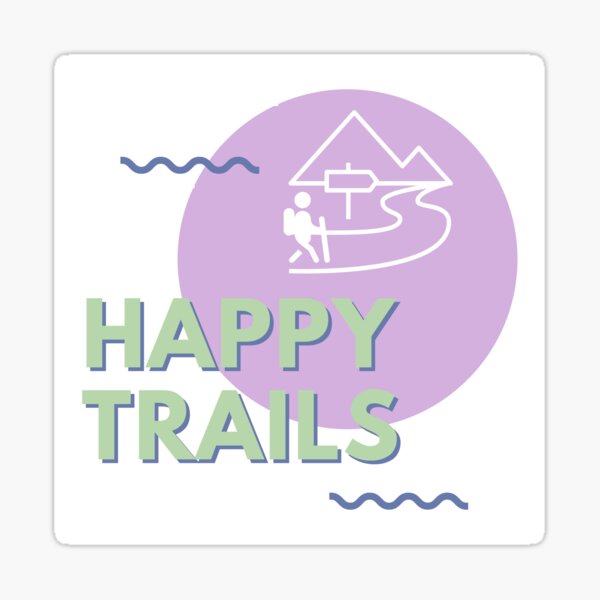 "Happy Trails " Sticker for Sale by AdventureAB | Redbubble