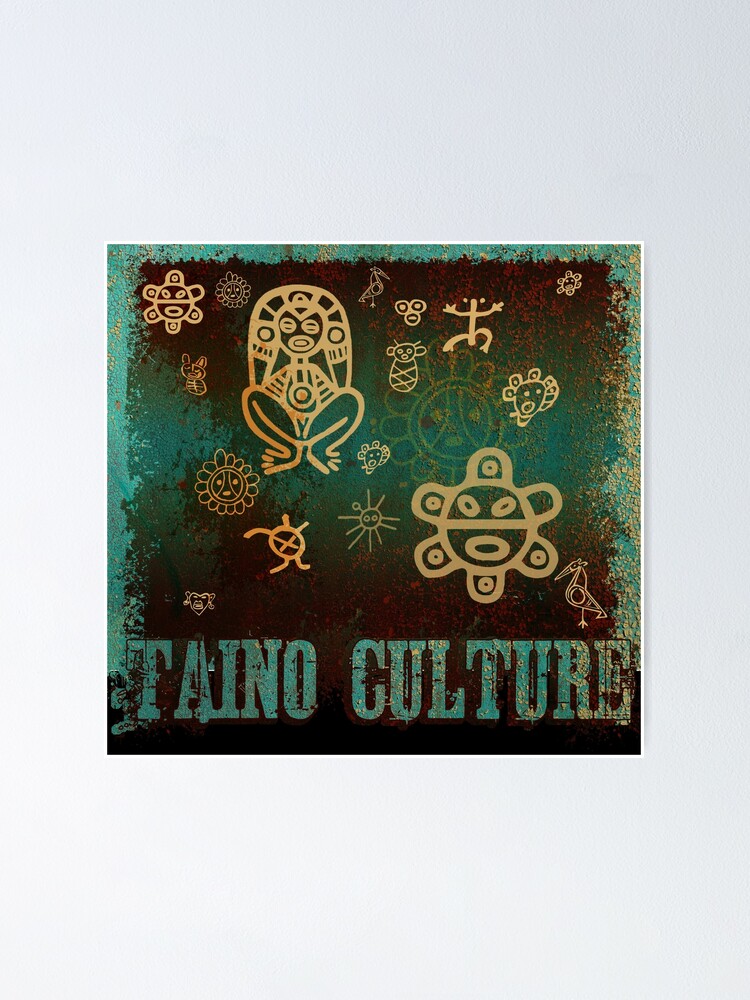 "Taino culture" Poster by obedtheartist | Redbubble