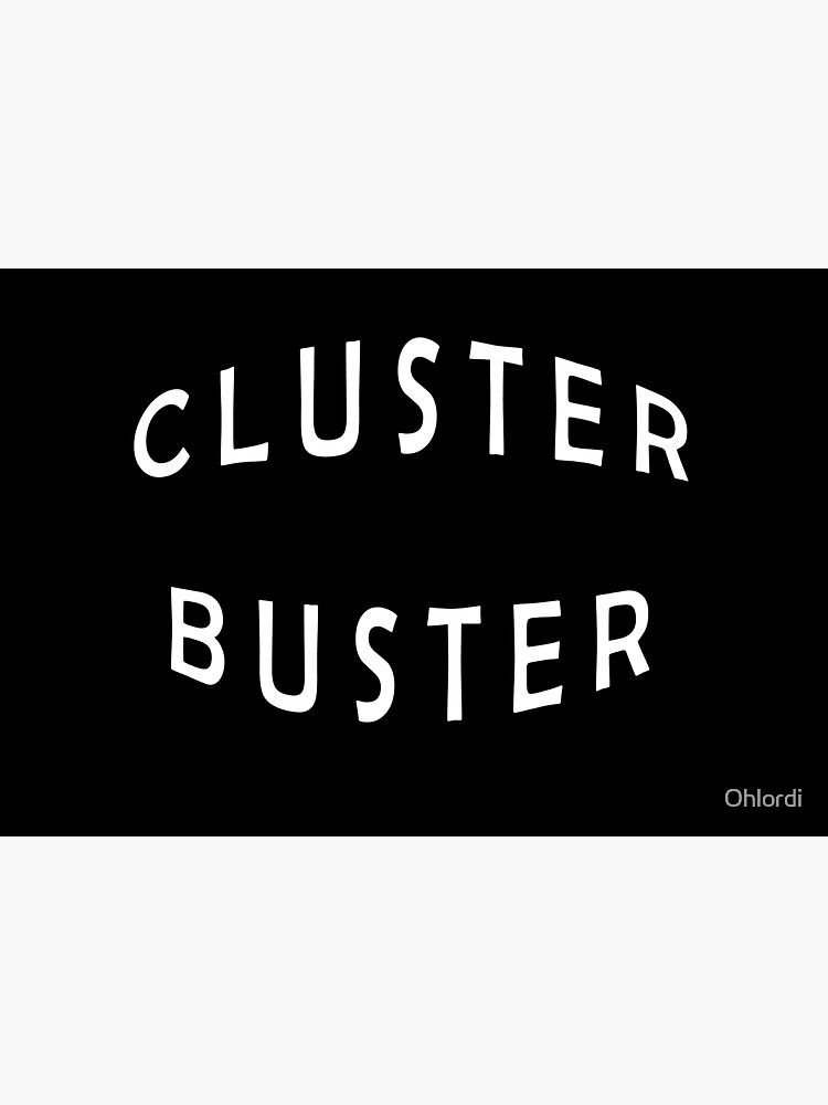 "Cluster Buster social distancing message" Sticker by Ohlordi | Redbubble