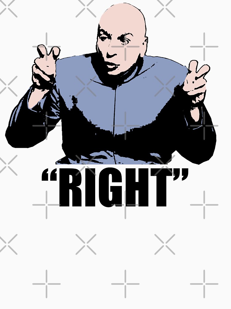 "Dr. Evil Right Austin Powers Tshirt" T-shirt for Sale by theshirtnerd ...