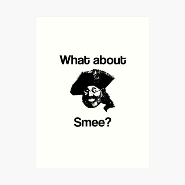 "What about Smee?!" Art Print by crtjer | Redbubble