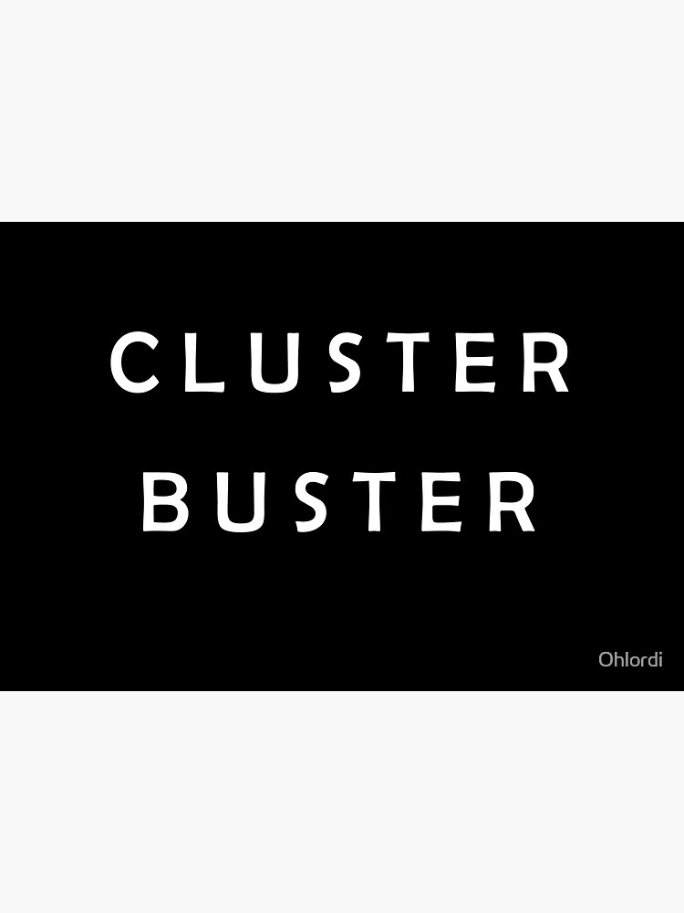 "Cluster Buster 3 social distancing message" Sticker for Sale by ...