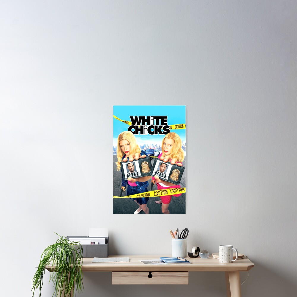 White Chicks Poster For Sale By Mercurylights Redbubble