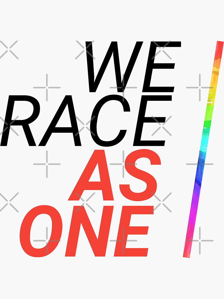 "We race as one (Black)" Sticker for Sale by itsafrojack1994 | Redbubble