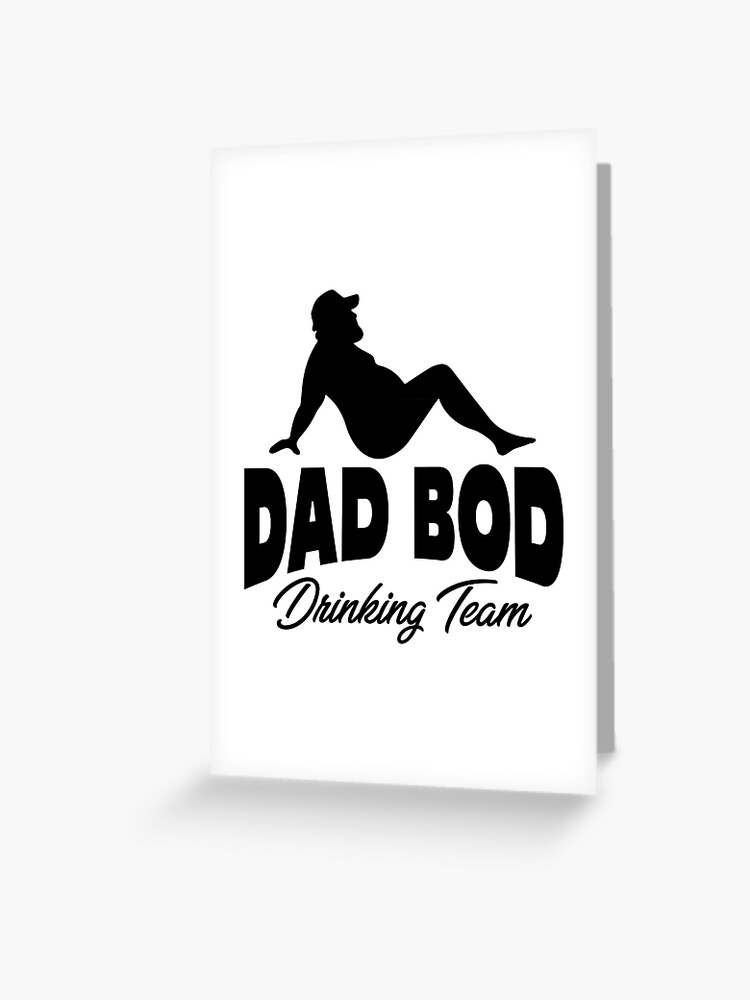 "Dad Bod Drinking Team Trucker Lounging" Greeting Card for Sale by ...