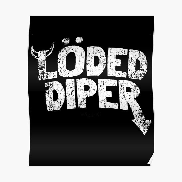 Loded Diper Wall Art | Redbubble