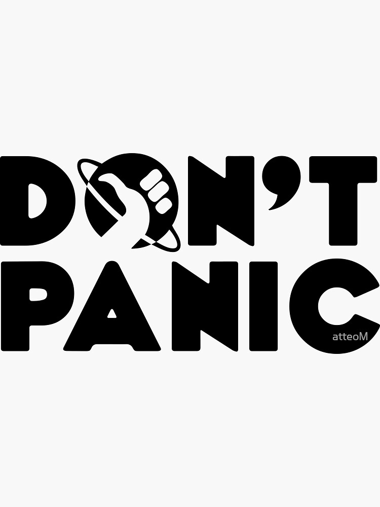 "Dont Panic" Sticker for Sale by atteoM | Redbubble