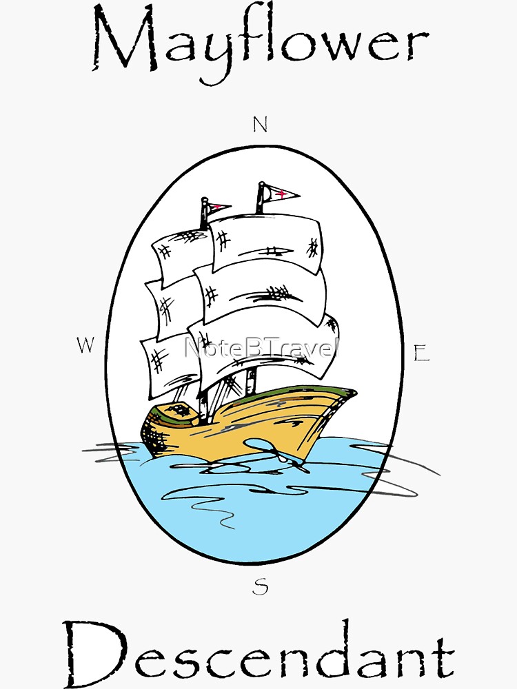 "Mayflower Descendant" Sticker by NoteBTravel | Redbubble