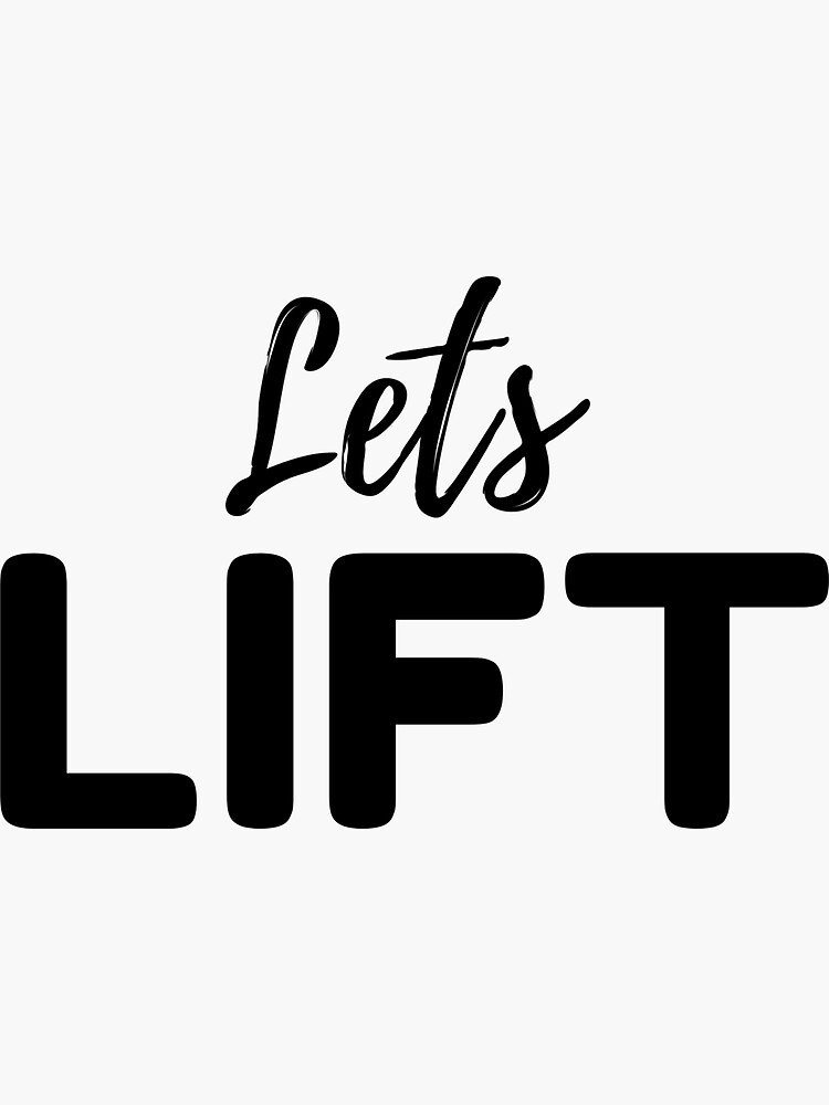 "Lets Lift" Sticker for Sale by Branto-clothing | Redbubble