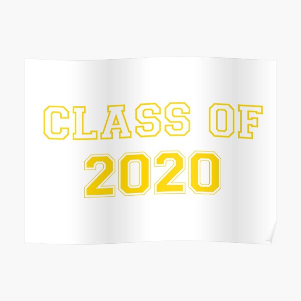 "class of 2020 logo, bright yellow " Poster for Sale by robinverheul ...